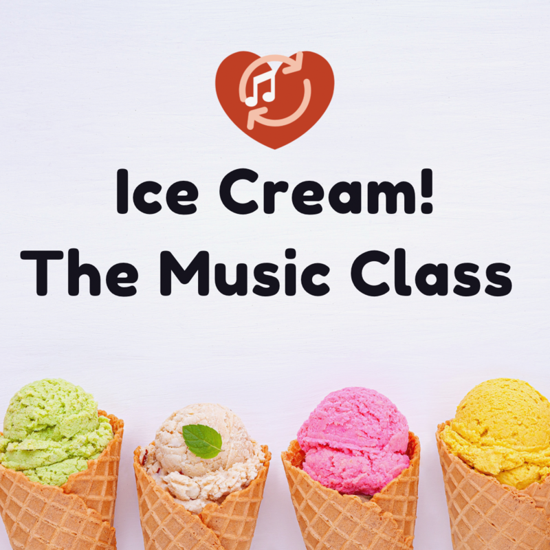 SUN: Ice Cream Music Class! (1-7yrs) INDOORS — Candy Mountain Music
