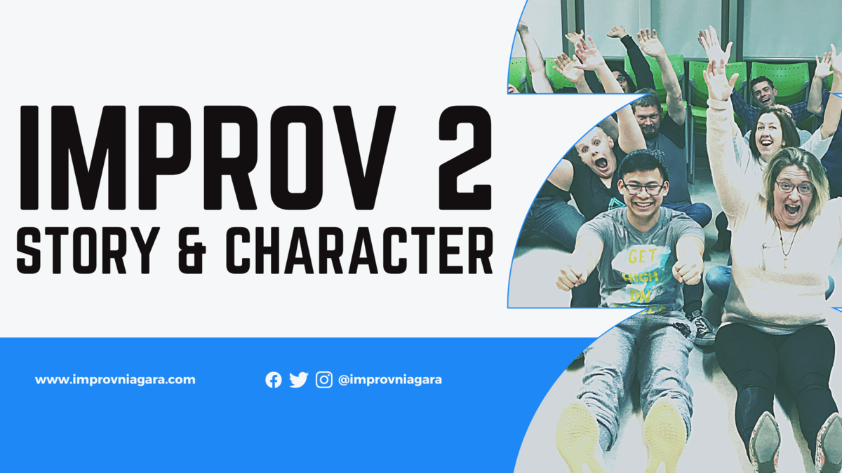 Improv 2: Story & Character — Improv Niagara