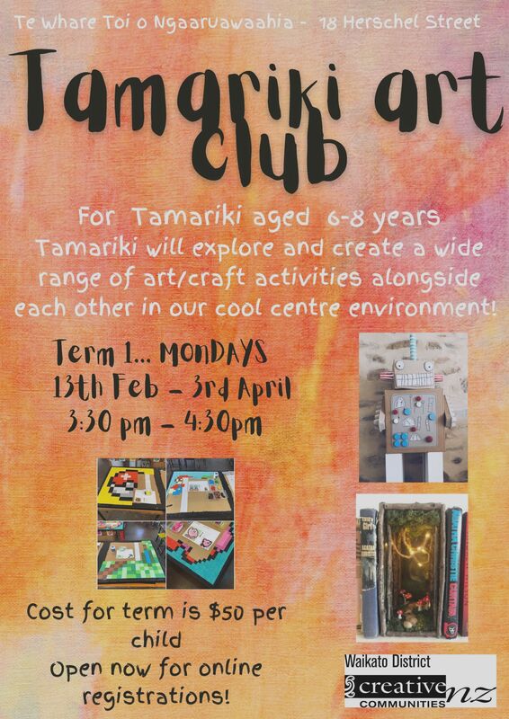 NGĀ ART - Te Whare Toi o Ngaaruawaahia — Tamariki Art Club Term 1 2023 ...