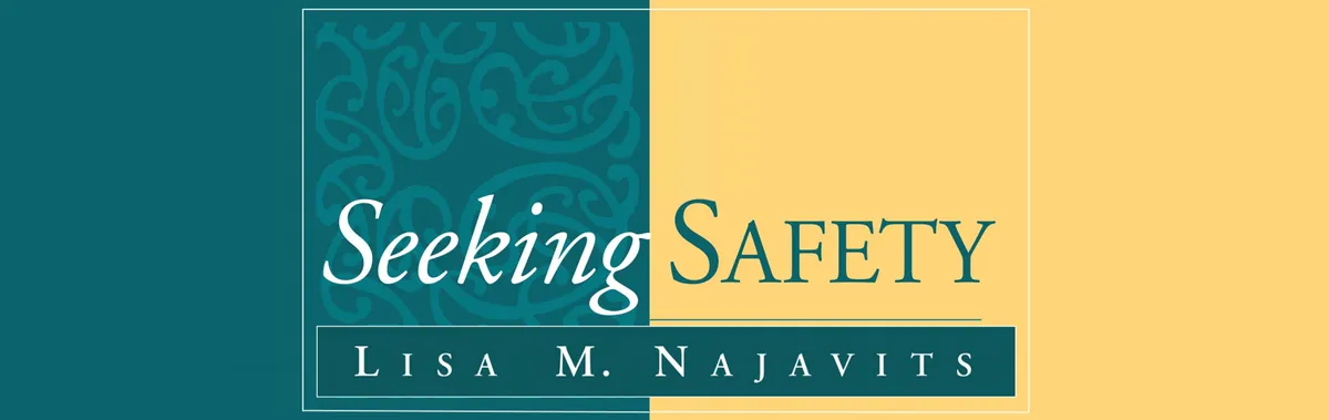 Seeking Safety (6 CEU) — Rebel Recovery Florida Inc.